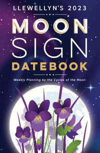Llewellyn's 2023 Moon Sign Datebook – Stardust Salem